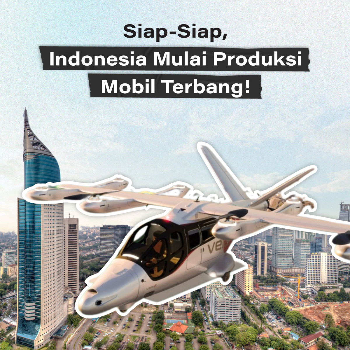 Siap-Siap, Indonesia Mulai Produksi Mobil Terbang! - GoodStats