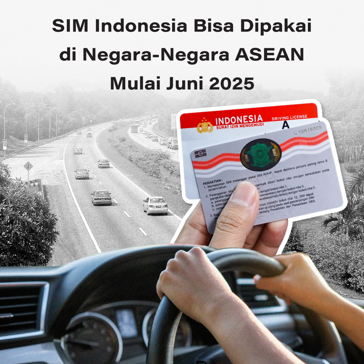 SIM Indonesia Bisa Dipakai di Negara-Negara ASEAN Mulai Juni 2025 ...