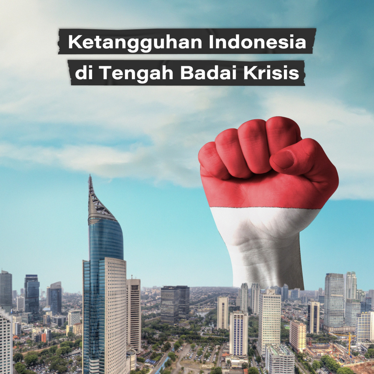 Ketangguhan Indonesia di Tengah Badai Krisis - GoodStats