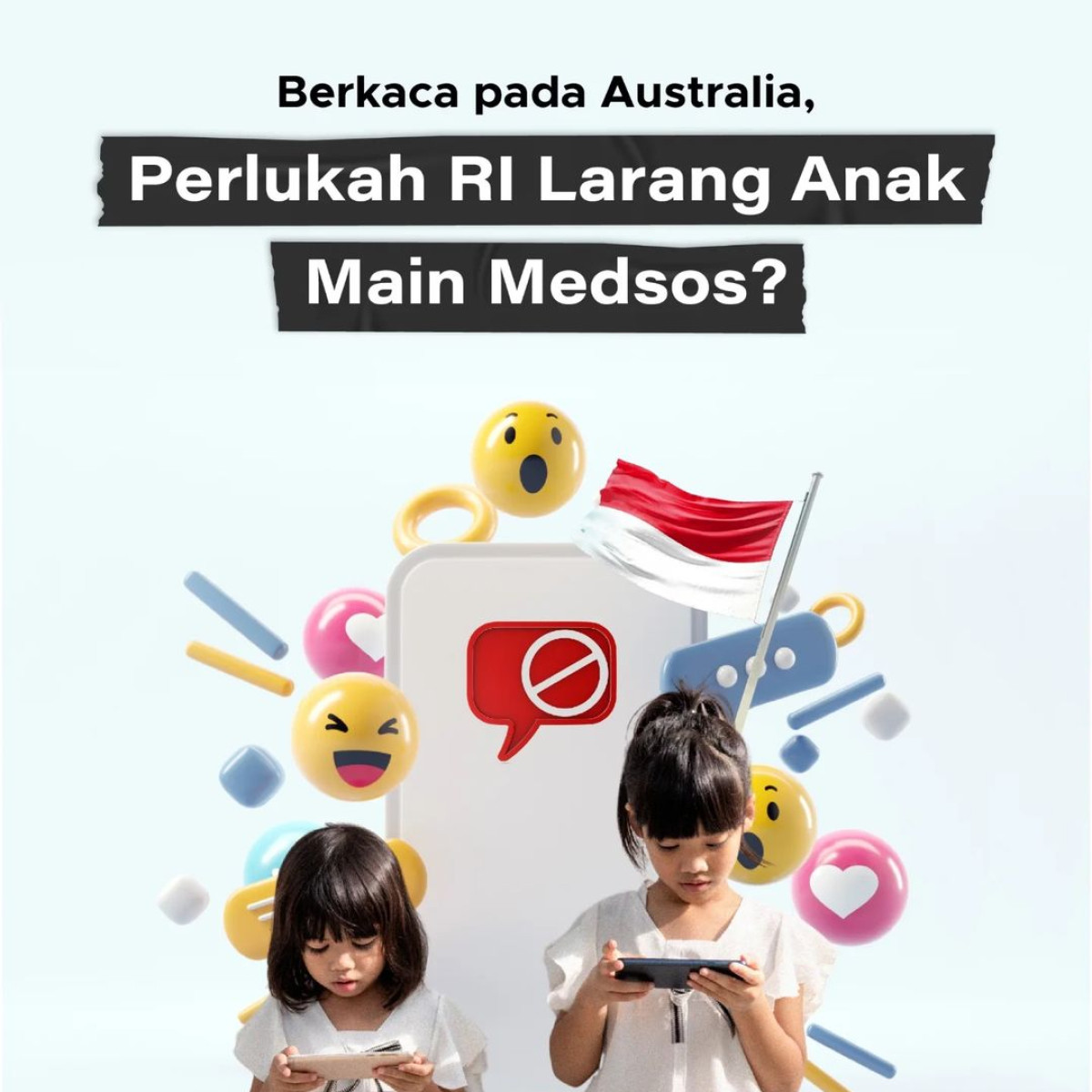 Berkaca pada Australia, Perlukah RI Larang Anak Main Medsos? - GoodStats