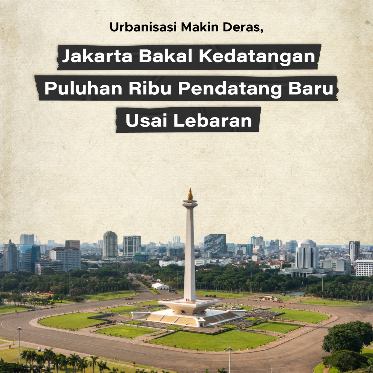 Jakarta Bakal Kedatangan Puluhan Ribu Pendatang Baru Usai Lebaran - GoodStats